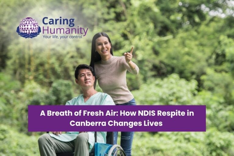 A Breath of Fresh Air: How NDIS Respite in Canberra Changes Lives ...